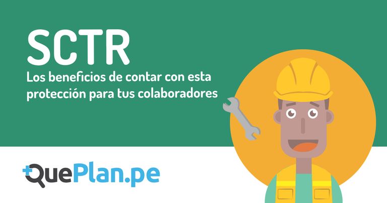👉 SCTR: los beneficios de contar con esta protección para tus colaboradores